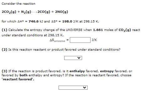 Solved Consider the reaction 2CO2( g)+N2( g),2CO(g)+2NO(g) | Chegg.com