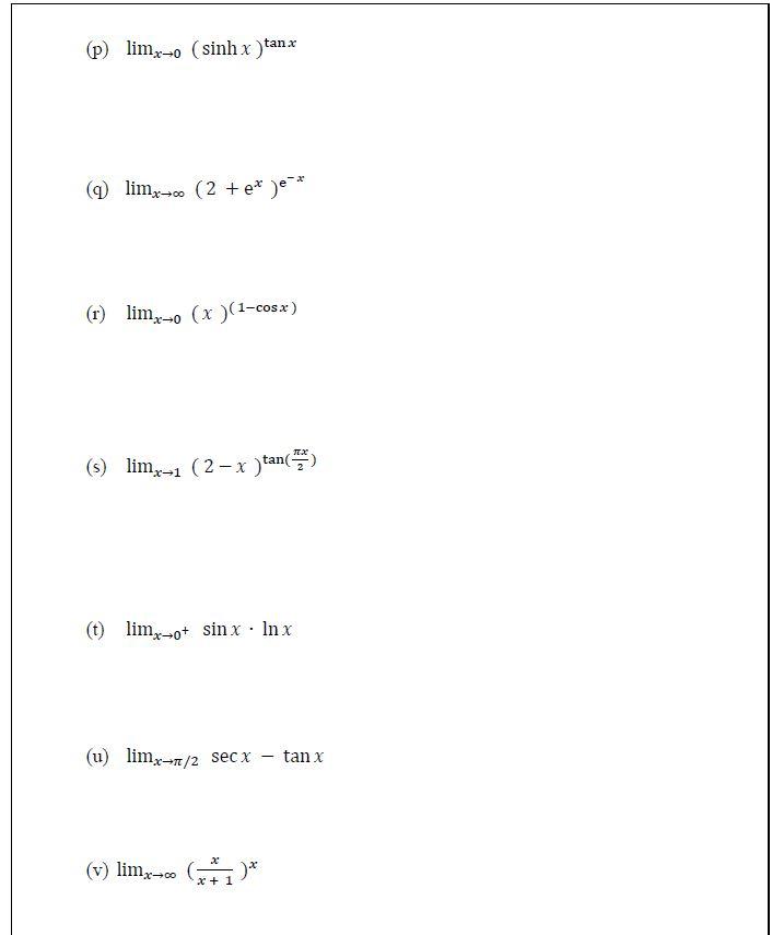 Solved (P) limx→0 (sinh x tanx (9) limx. (2 + e* e* (1) | Chegg.com
