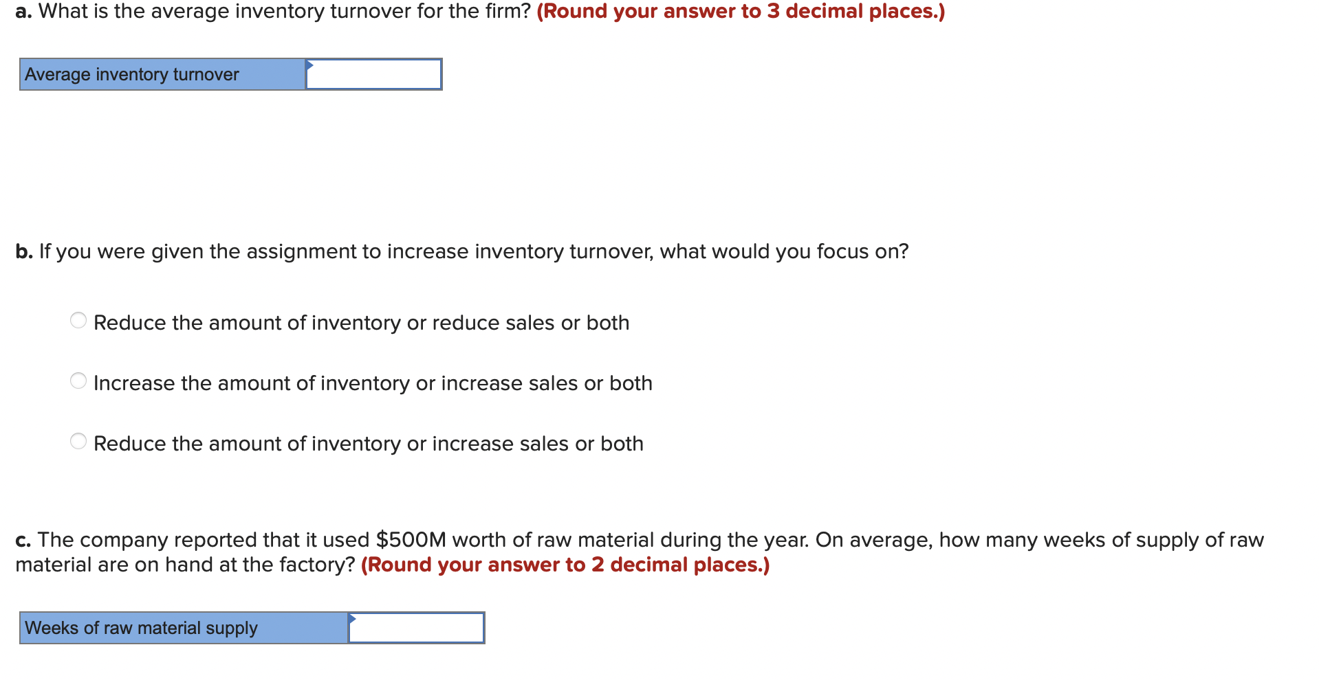 Solved a. What is the average inventory turnover for the | Chegg.com