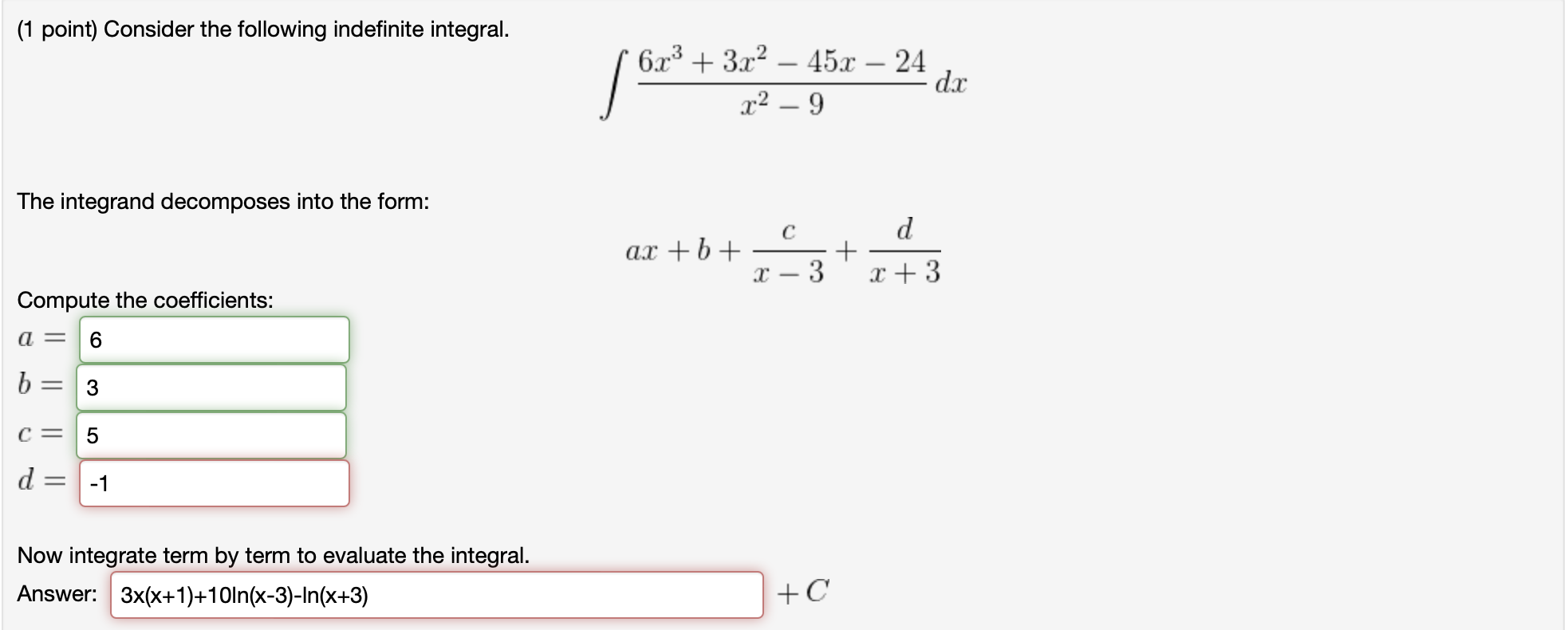 Solved (1 point) Consider the following indefinite integral. | Chegg.com
