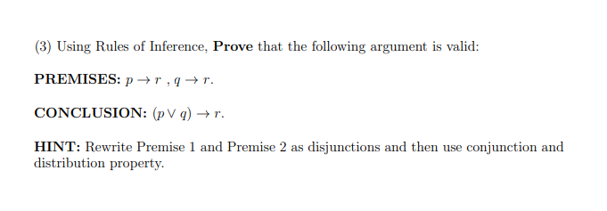Solved (3) Using Rules of Inference, Prove that the | Chegg.com