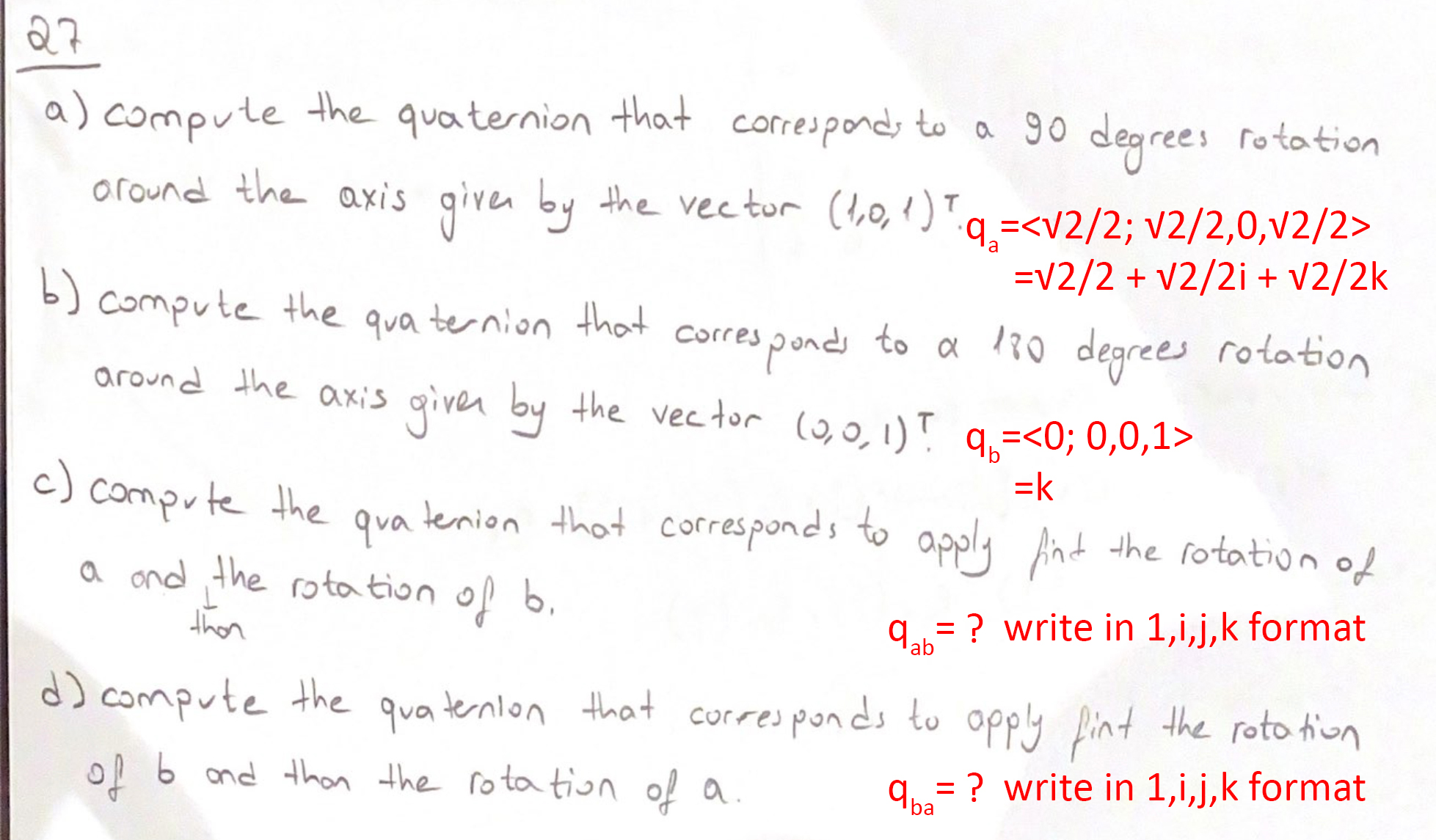 Solved write qab and qba in 1,i,j,k format | Chegg.com