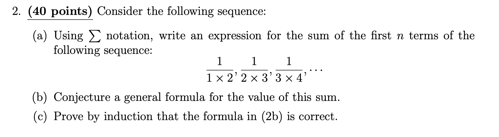 Solved (40 points) Consider the following sequence: (a) | Chegg.com