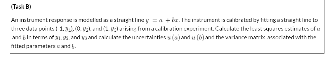 Solved An instrument response is modelled as a straight line | Chegg.com