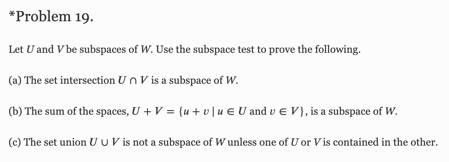 Solved *Problem 19. Let U and V be subspaces of W. Use the | Chegg.com