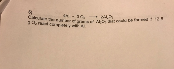 Solved Calculate the number of grams of Al2O3 that could be | Chegg.com