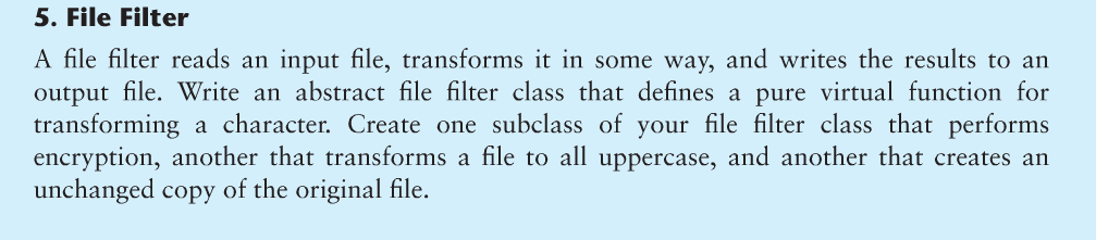 Solved 5. File Filter A file filter reads an input file, | Chegg.com