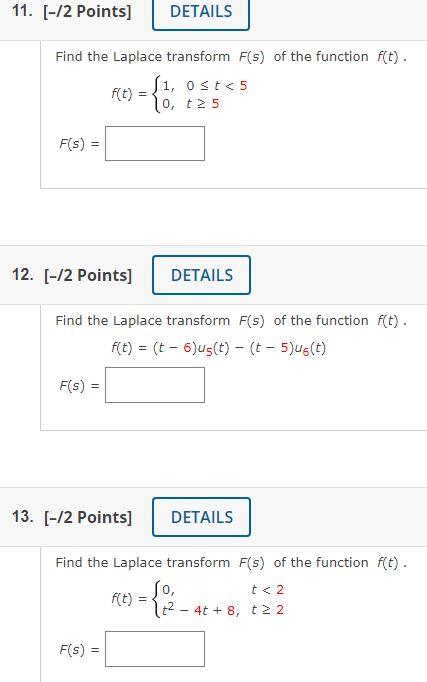 Solved Find the Laplace transform F(s) of the function f(t). | Chegg.com