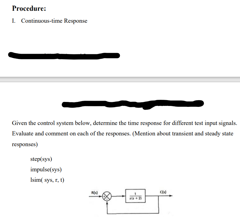 Solved Procedure: I. Continuous-time Response Given the | Chegg.com