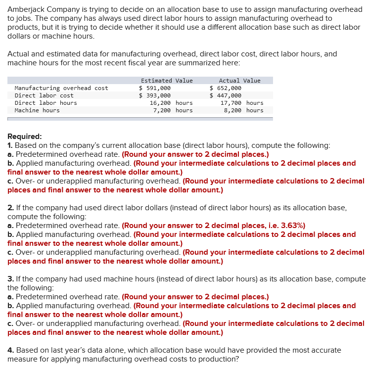 Solved Amberjack Company is trying to decide on an | Chegg.com