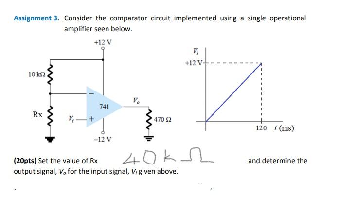 Solved Assignment 3. Consider the comparator circuit | Chegg.com