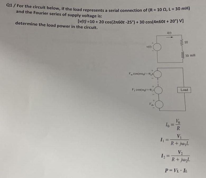 Solved 01/ For the circuit below, if the load represents a | Chegg.com