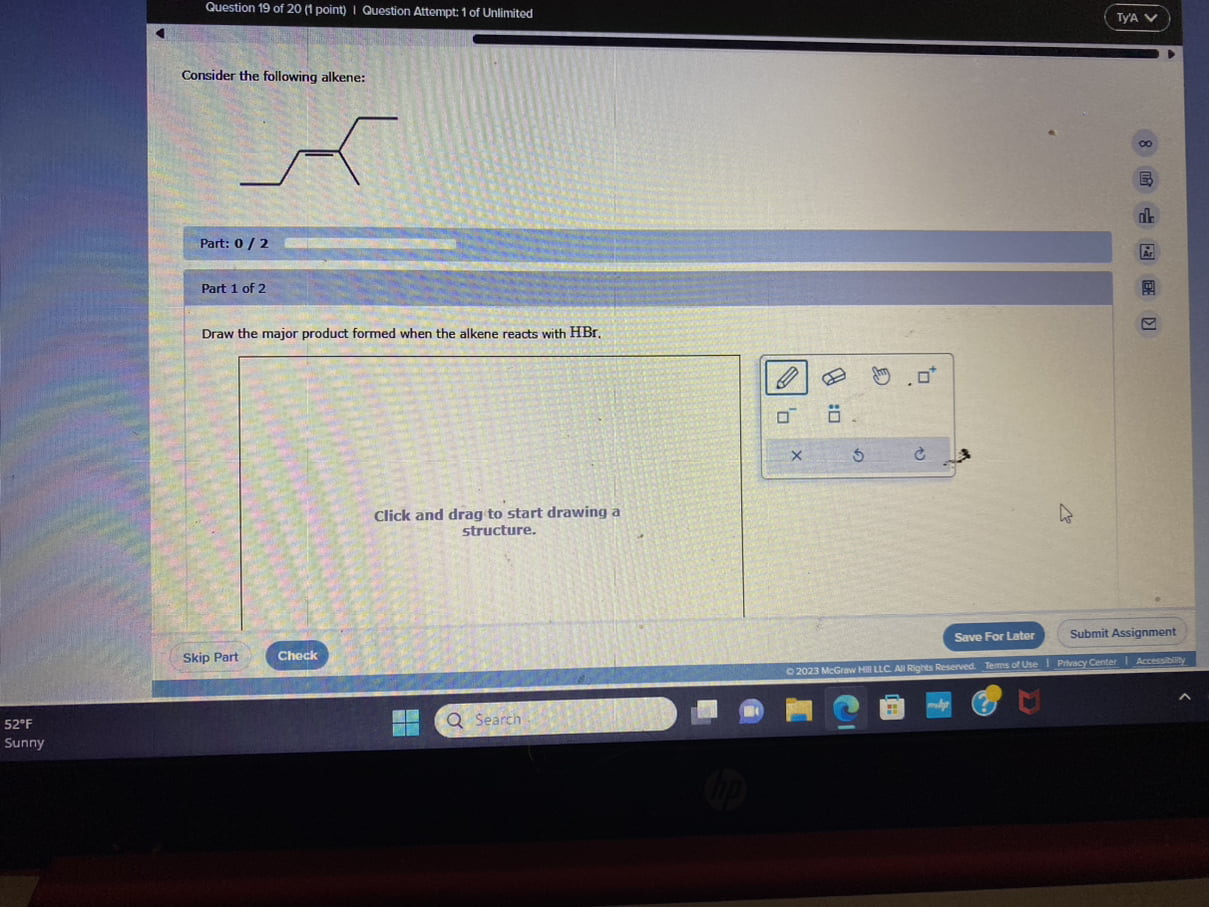 Solved Consider the following alkene: Part: 0 / 2 Part 1 of | Chegg.com Solved Consider the following alkene: Part: 0 / 2 Part 1 of | Chegg.com
