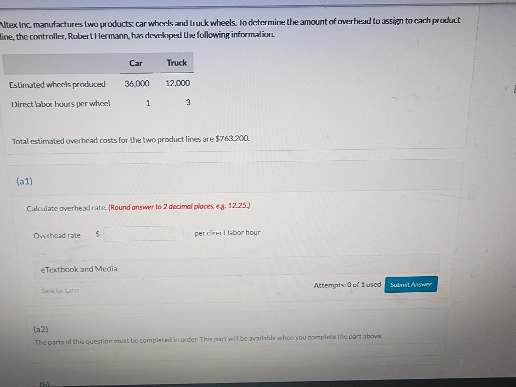 Solved tex Inc manufactures two products. car wheels and | Chegg.com