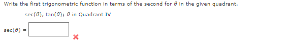 Solved Write the first trigonometric function in terms of | Chegg.com