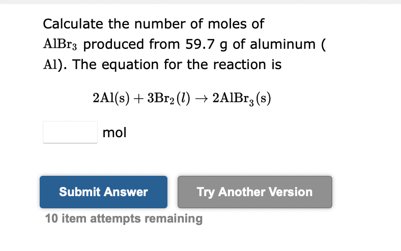 Solved Calculate the number of moles of AlBr3 produced from | Chegg.com