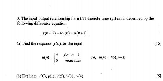 Solved 3. The input-output relationship for a LTI | Chegg.com