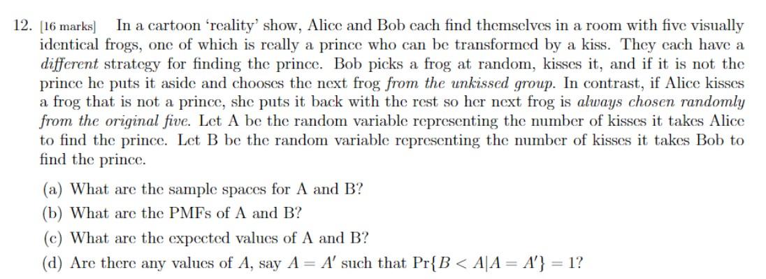 Solved 12. [16 marks] In a cartoon 'reality' show, Alice and | Chegg.com