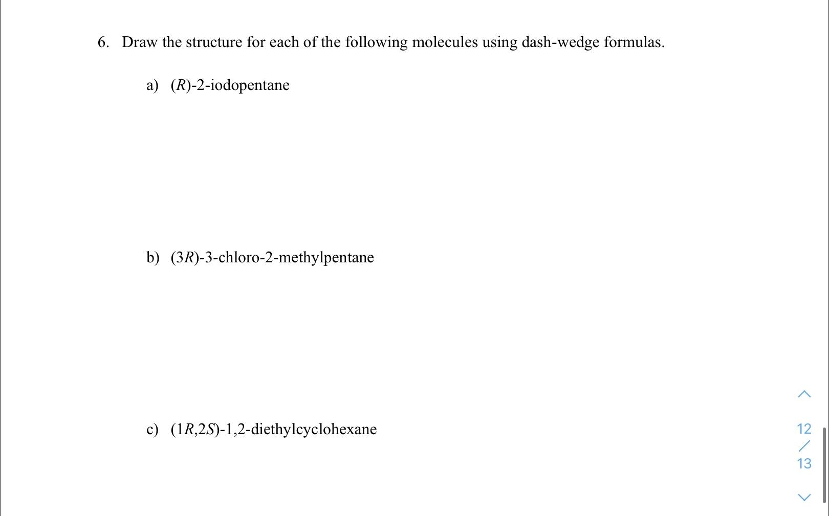 Solved 6. Draw the structure for each of the following | Chegg.com