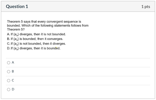 Solved Question 1 1 pts Theorem 5 says that every convergent | Chegg.com