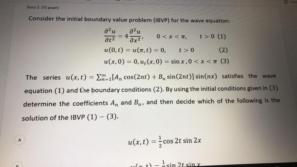 Solved DO Soru 2. (15 puan) a2u Consider the initial | Chegg.com