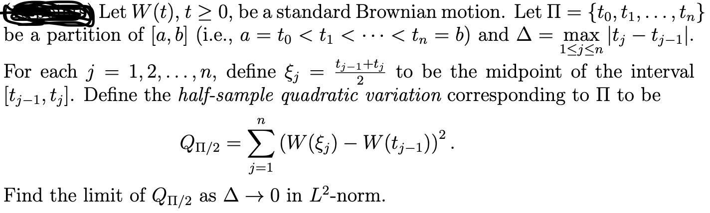 Solved Let W(t),t≥0, be a standard Brownian motion. Let | Chegg.com