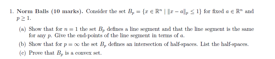 Solved 1. Norm Balls (10 marks). Consider the set | Chegg.com