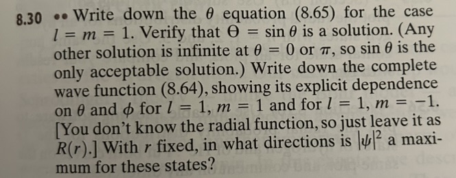 Solved Write down the θ ﻿equation (8.65) ﻿for the casel=m=1. | Chegg.com