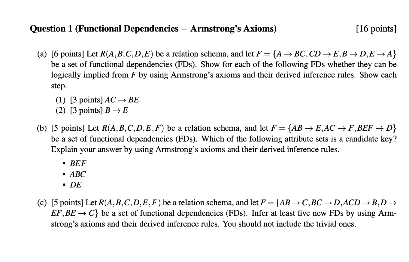 Solved Question 1 (Functional Dependencies – Armstrong's | Chegg.com
