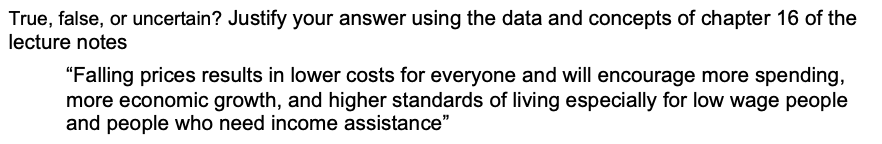 True, false, or uncertain? Justify your answer using | Chegg.com
