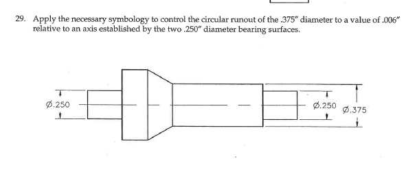 Solved 25. Show two ways to apply a circular runout | Chegg.com