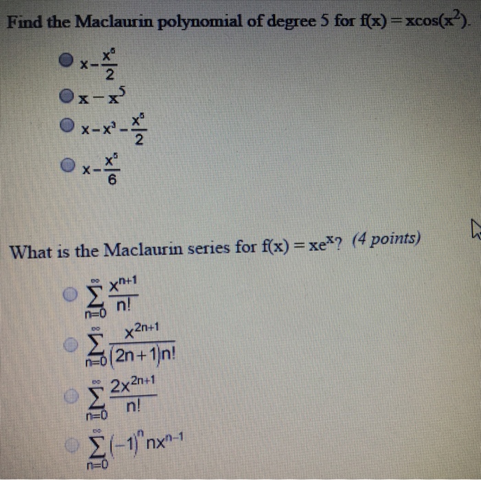 Solved Find the Maclaurin polynomial of degree 5 for | Chegg.com