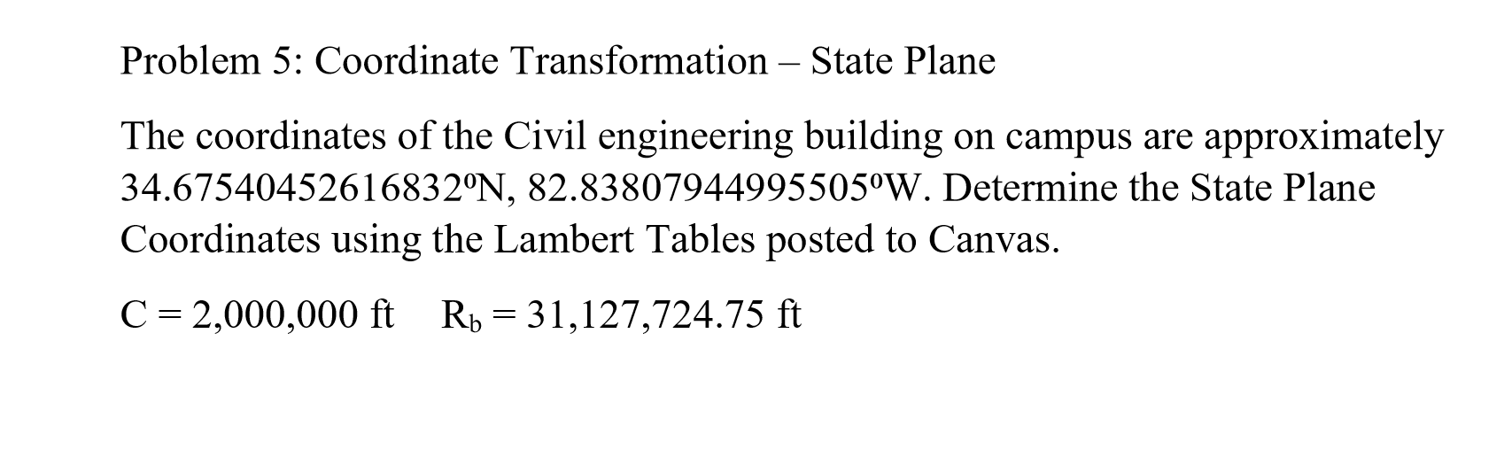 Solved Problem 5: Coordinate Transformation - State Plane | Chegg.com