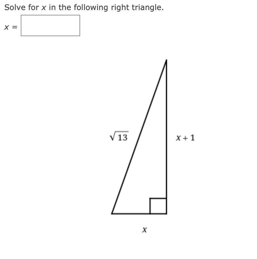 Solved Solve for x in the following right triangle. x= | Chegg.com