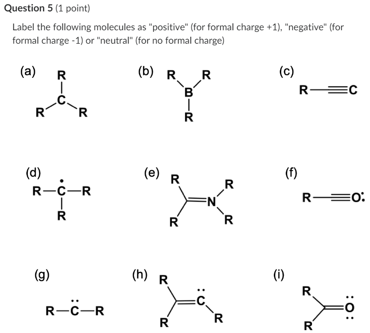 Solved Question 5 (1 ﻿point)Label the following molecules as | Chegg.com