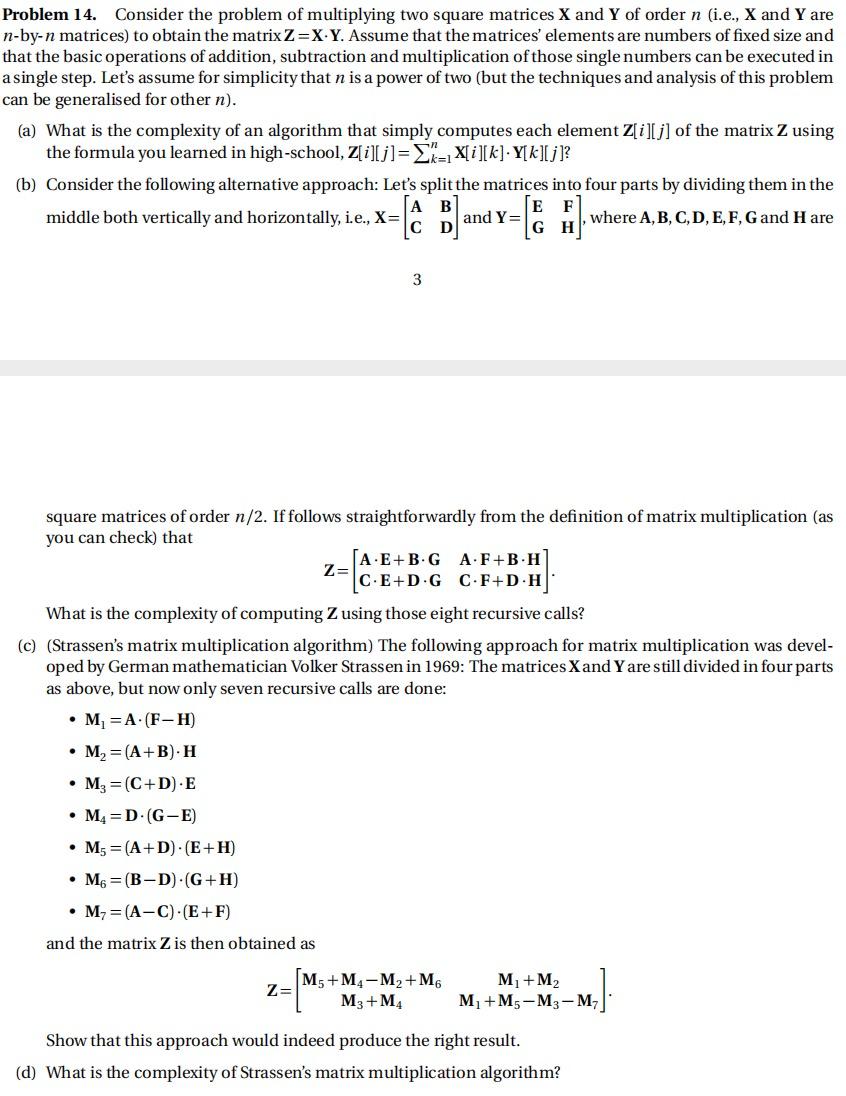 Solved Problem 14. Consider the problem of multiplying two | Chegg.com