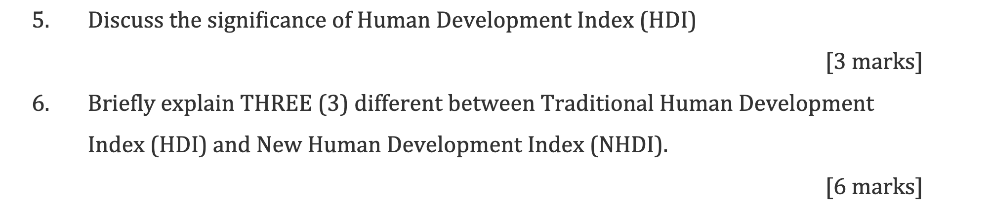 Solved 5. 6. Discuss the significance of Human Development | Chegg.com