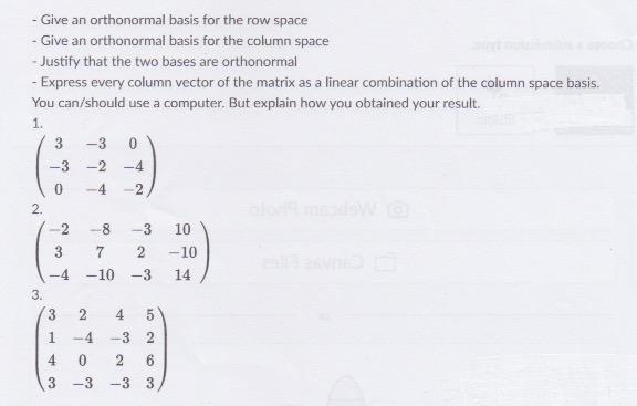 Solved - Give an orthonormal basis for the row space - Give | Chegg.com