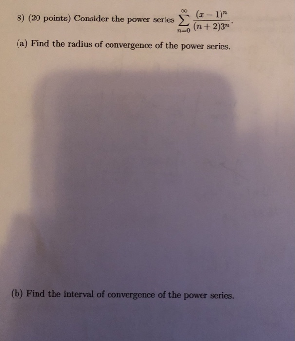 Solved consider the power series | Chegg.com