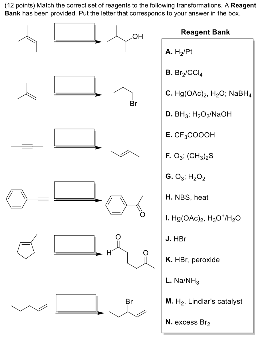 Solved (12 points) Match the correct set of reagents to the | Chegg.com