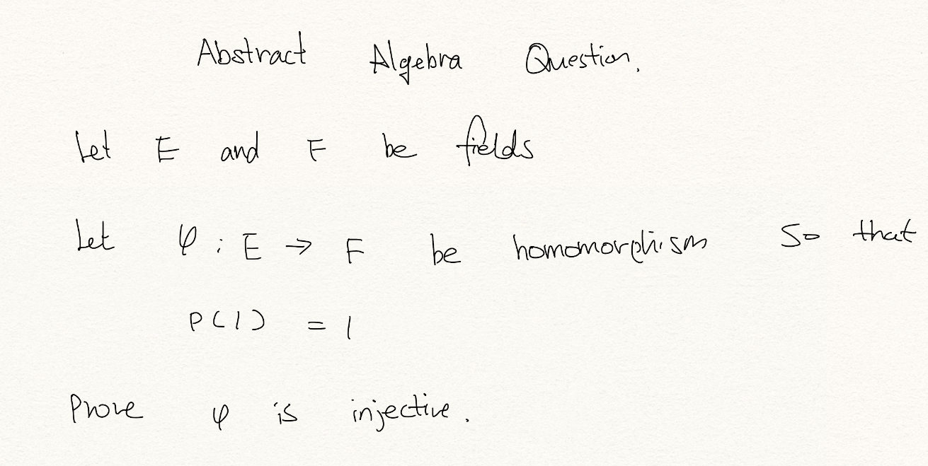 Solved Abstract Algebra Question. Let E and F be fields Let | Chegg.com