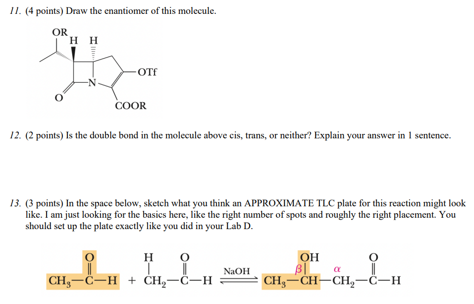 Solved 11. (4 points) Draw the enantiomer of this molecule. | Chegg.com Solved 11. (4 points) Draw the enantiomer of this molecule. | Chegg.com