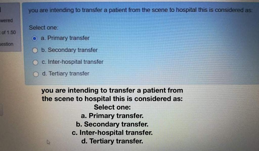 Solved you are intending to transfer a patient from the | Chegg.com