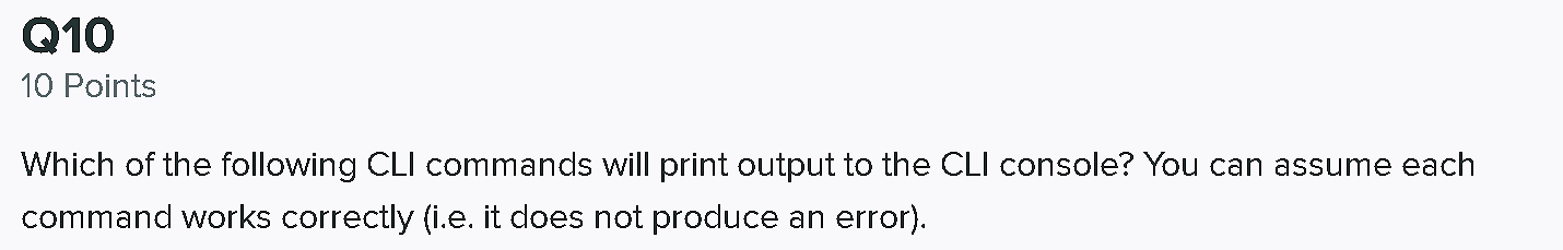 Solved Q10 10 Points Which of the following CLI commands | Chegg.com