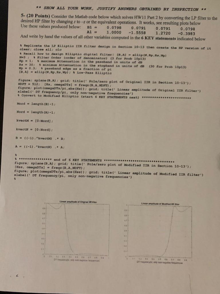 Solved ** SHOW ALL YOUR WORK, JUSTIFY ANSWERS OBTAINED BY | Chegg.com