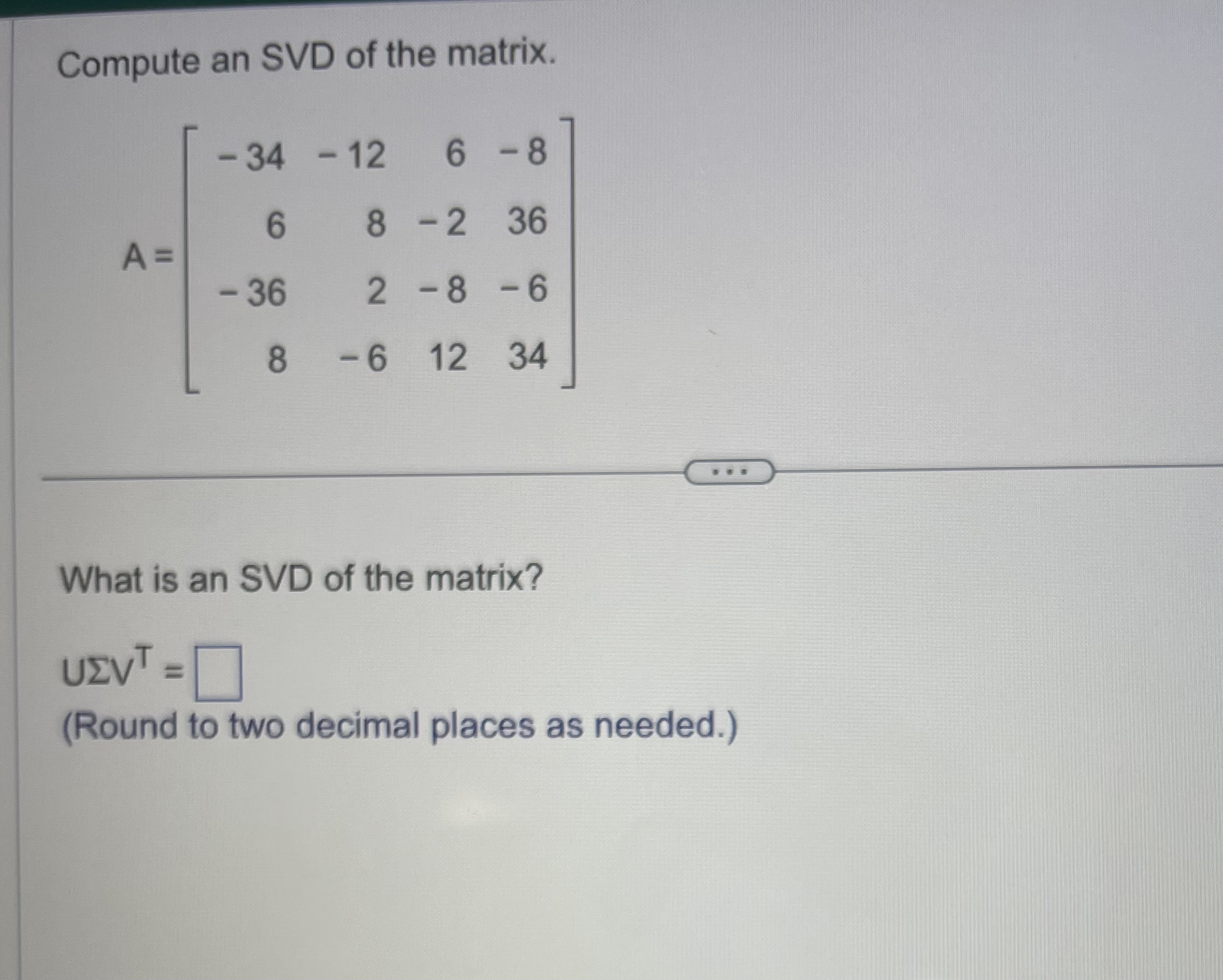 Solved Compute an SVD of the matrix. | Chegg.com