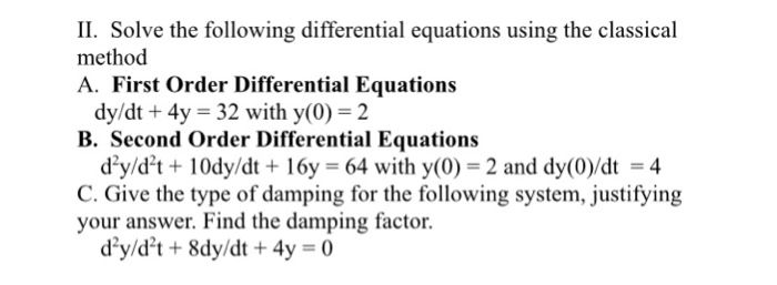 Solved II. Solve the following differential equations using | Chegg.com