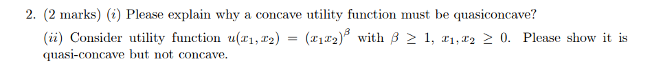 Solved 2. (2 marks) (i) Please explain why a concave utility | Chegg.com