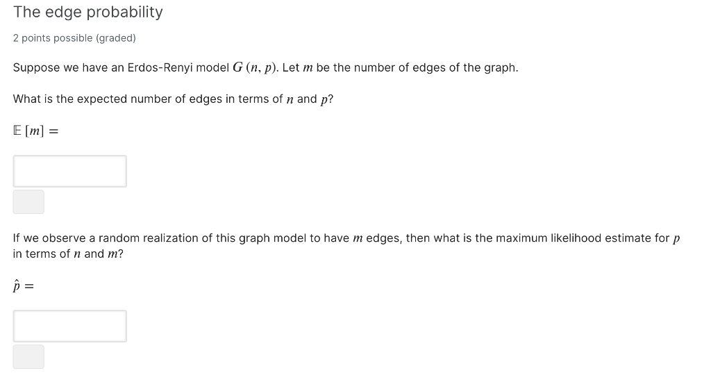 Solved Erdos-Renyi model 2/2 points (graded) Random graph | Chegg.com