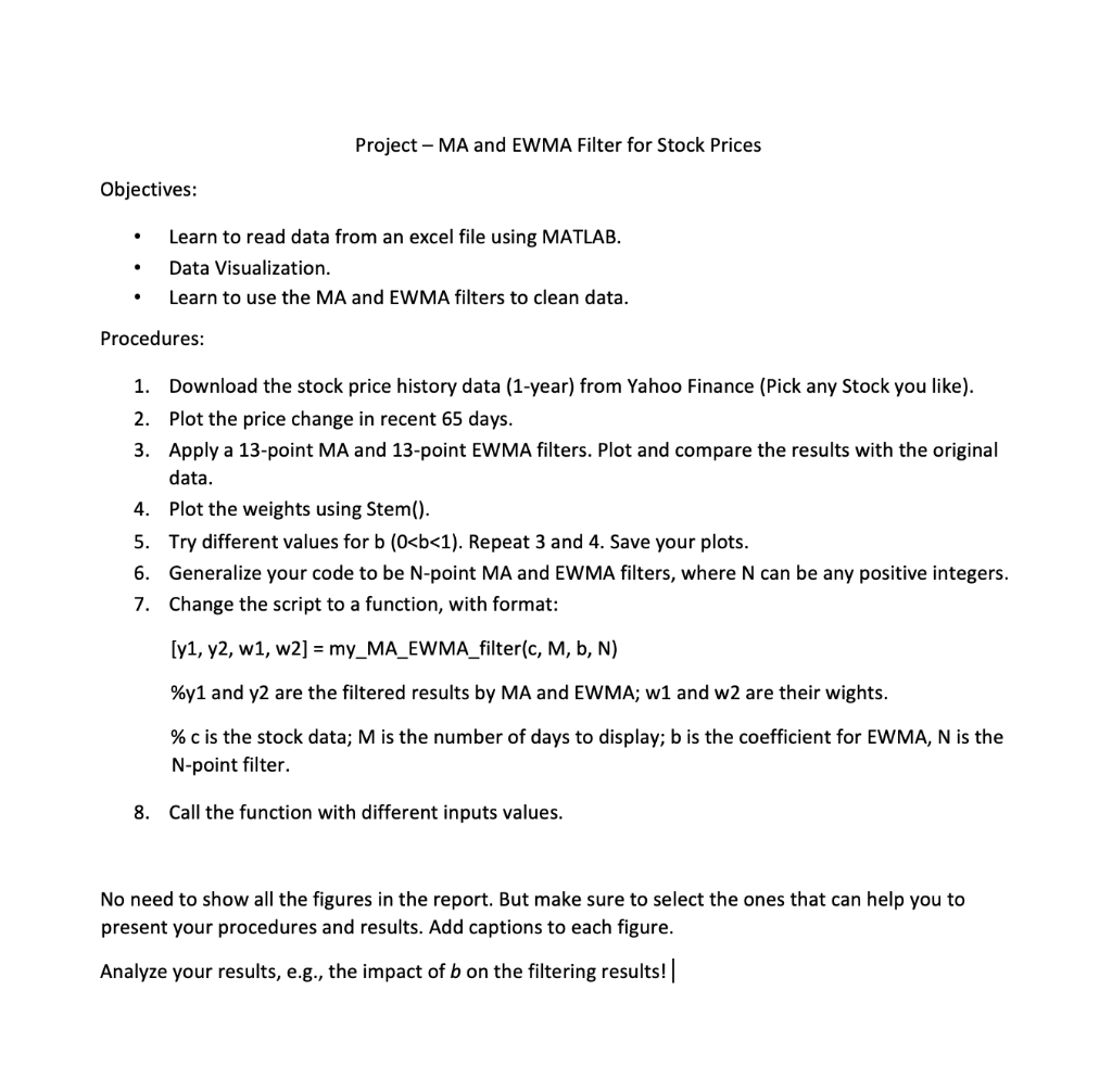 Solved Project - MA and EWMA Filter for Stock Prices | Chegg.com